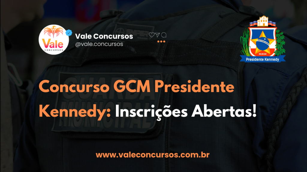 GCM PRESIDENTE KENNEDY – VALE CONCURSOS